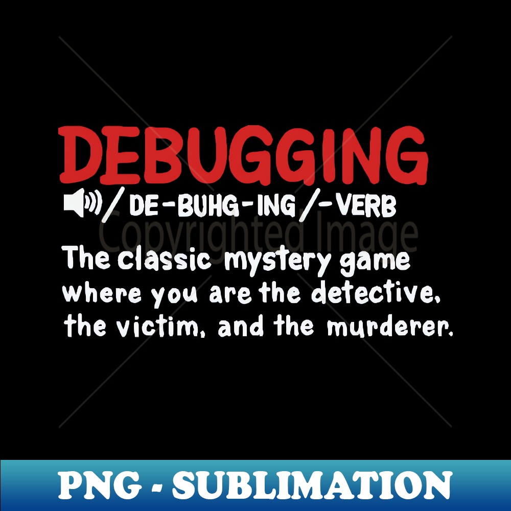 Debugging dictionary styled Definition - Instant Sublimation | Inspire ...