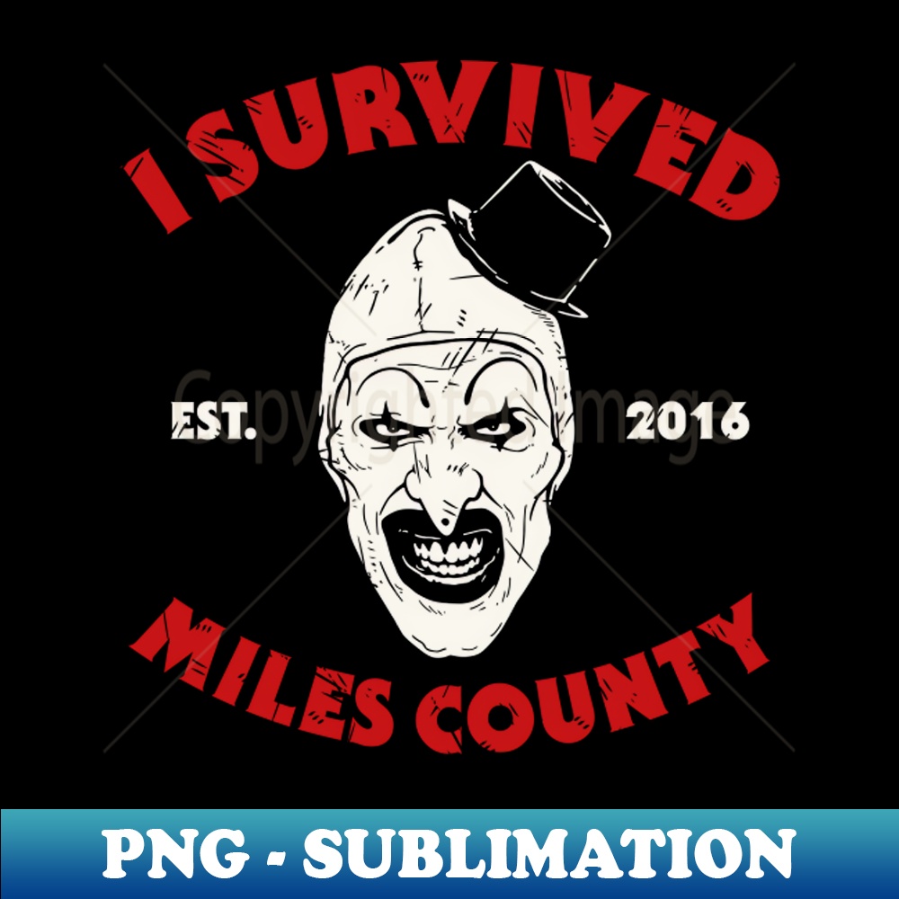 I survived miles county - Trendy Sublimation Digital Downloa | Inspire ...