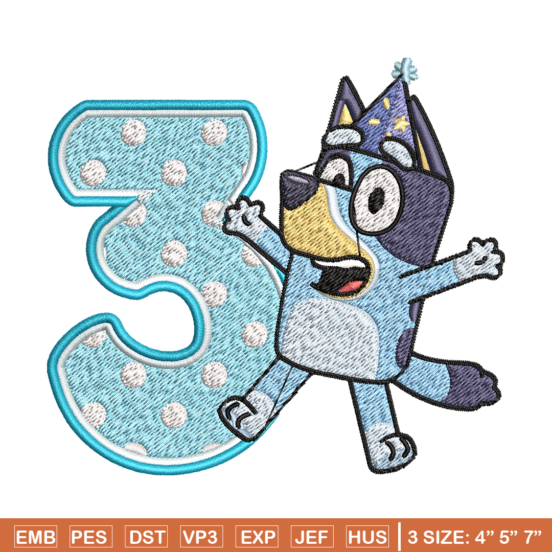 Bluey 3rd Birthday Embroidery design, Bluey Cartoon Embroide | Inspire ...