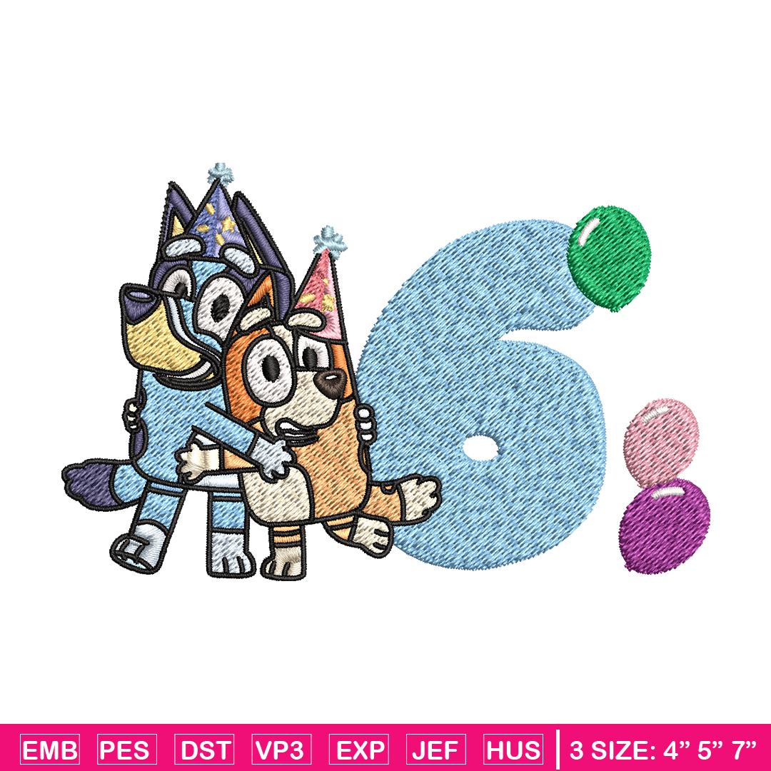 Bluey Bingo 6th Birthday Embroidery, Bluey Cartoon Embroider | Inspire ...
