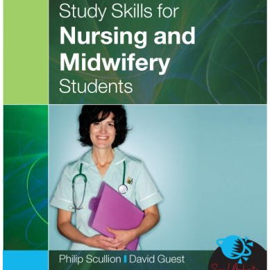 Study Skills for Nursing and Midwifery Students 1st Edition | Inspire ...
