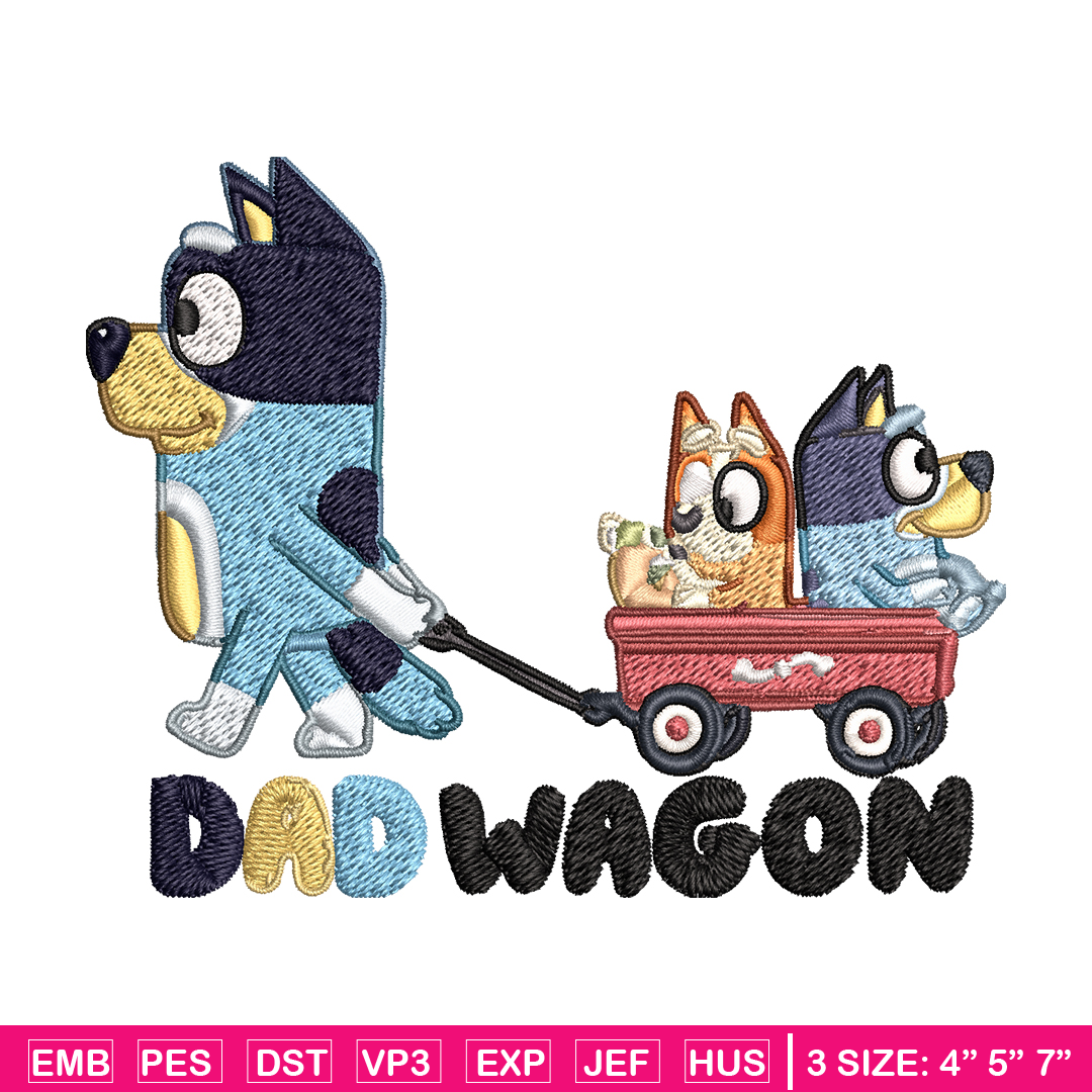 Dad wegon bluey Embroidery, Bluey cartoon Embroidery, Embroi | Inspire ...