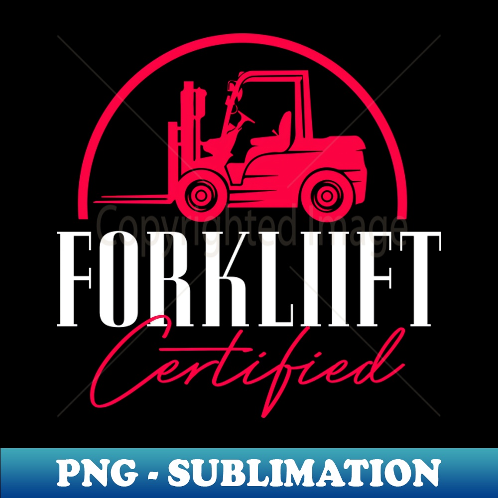 Forklift Certified Meme - Instant Sublimation Digital Downlo | Inspire ...