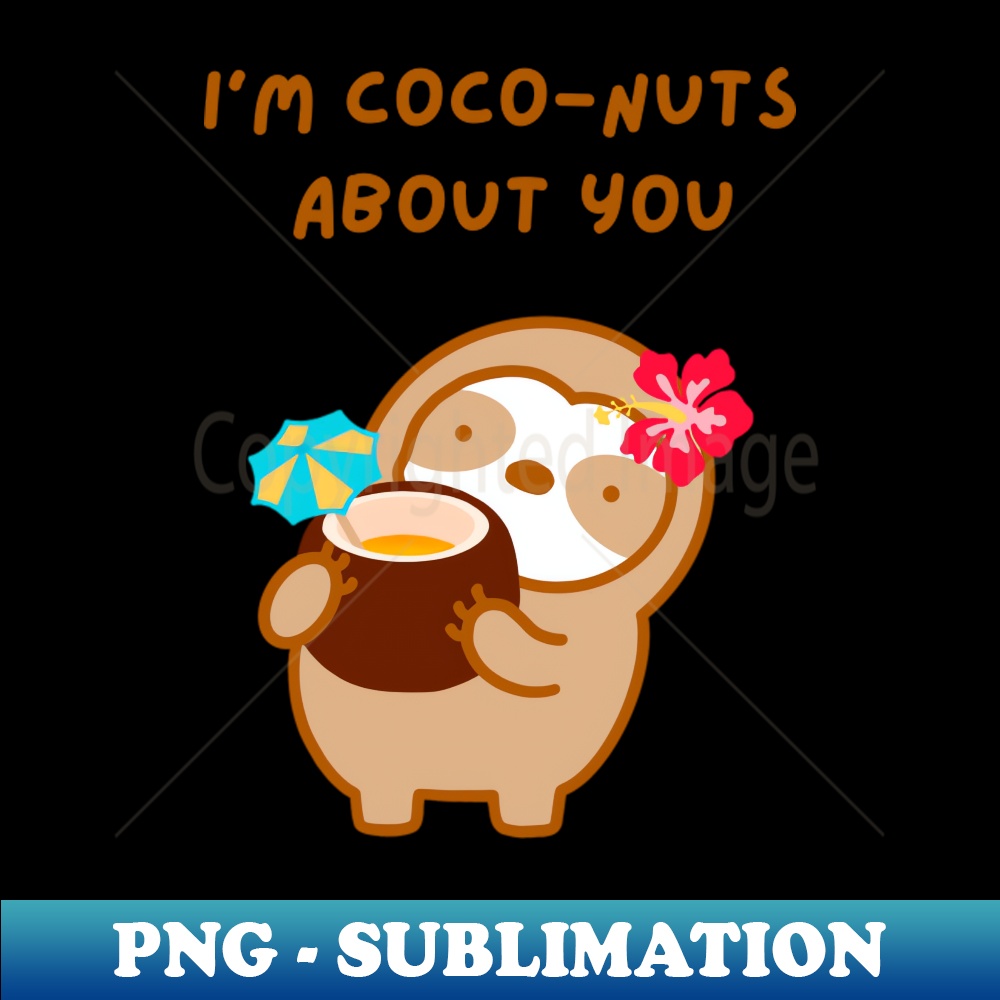 Im Nuts About You Coconut Sloth - Aesthetic Sublimation Digi | Inspire ...