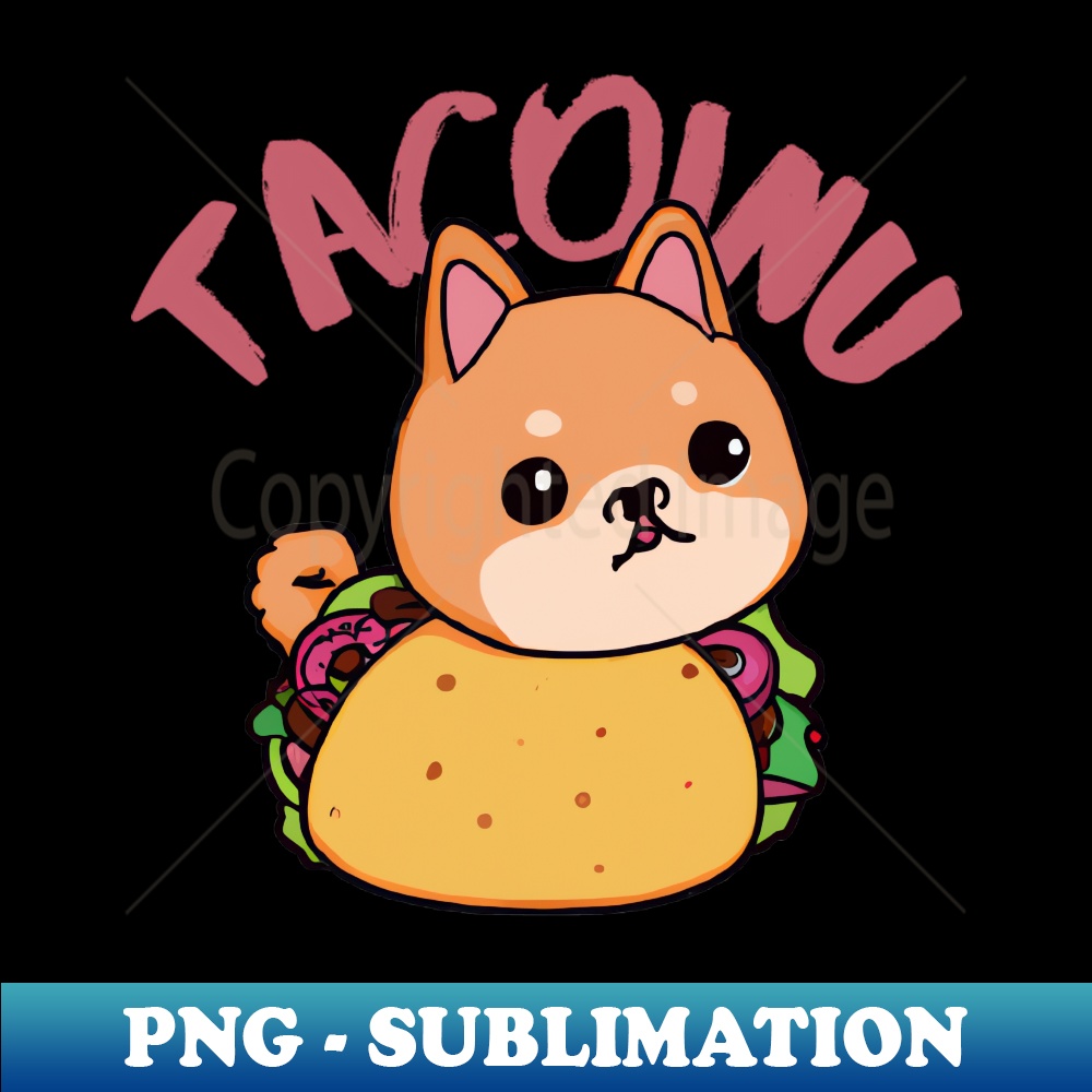TacoInu Cute Kawaii Shiba Inu Taco - Modern Sublimation PNG | Inspire ...