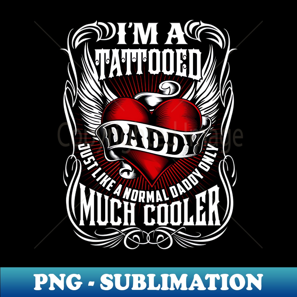 Cool Tattooed Daddy Vintage Sublimation Png Download Tra Inspire