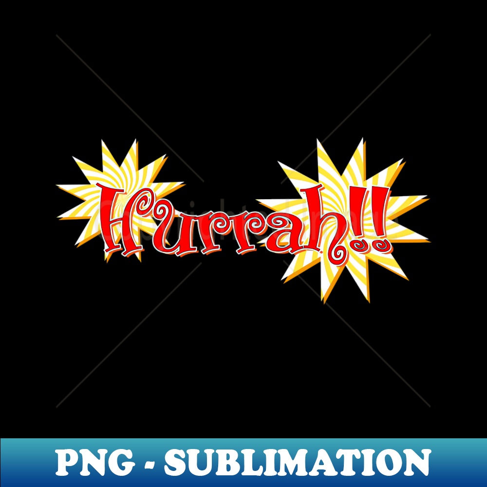 Hurrah - Stylish Sublimation Digital Download - Bold & Eye-c | Inspire ...