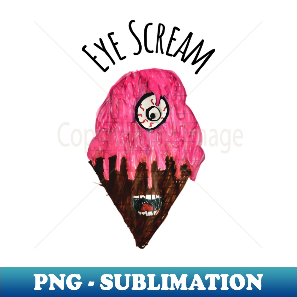 Eye Scream - Creative Sublimation PNG Download - Enhance You | Inspire ...