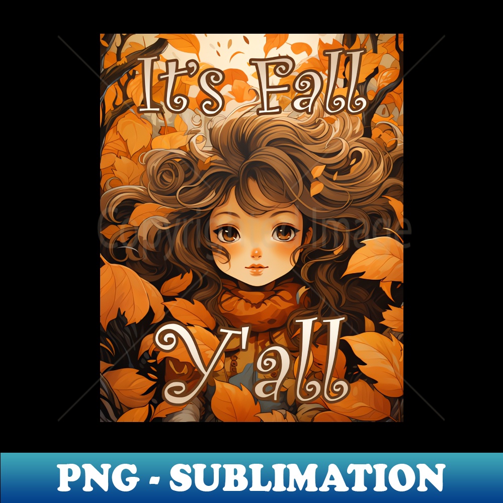 Cute Its Fall Yall Autumn Leaves Fun Font Orange Brown for H | Inspire ...