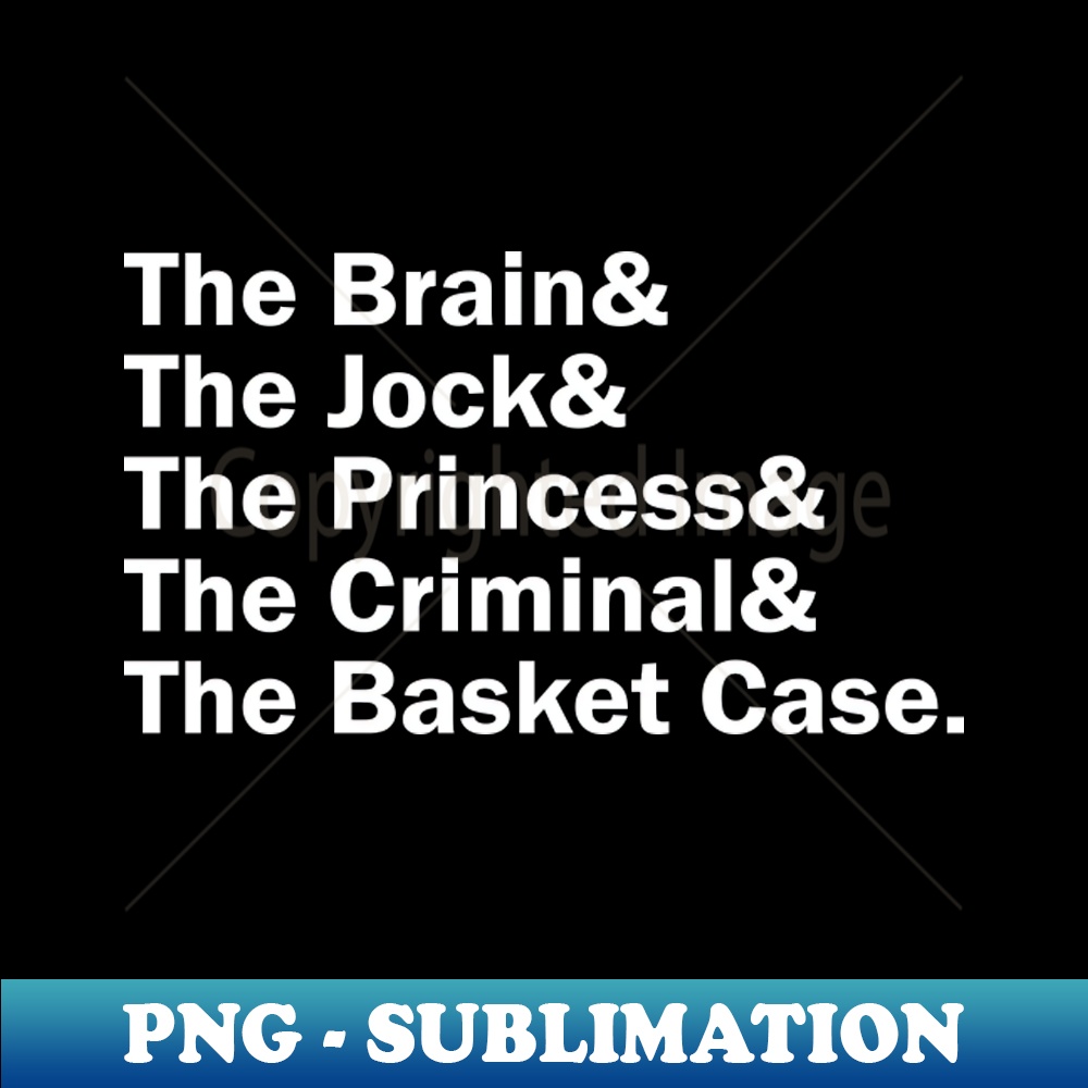 Funny Names x The Breakfast Club - Unique Sublimation PNG Do | Inspire ...