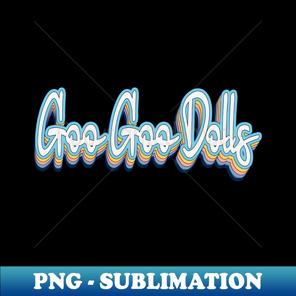 Retro goo goo dolls - Decorative Sublimation PNG File - Spic | Inspire ...