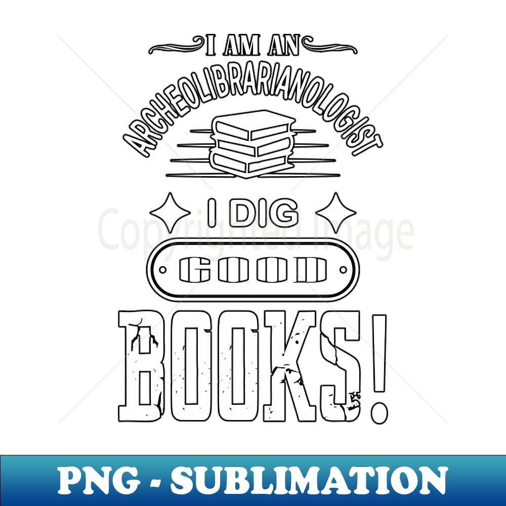 Librarian Tshirt For Bookworms I Dig Good Books - Premium S | Inspire ...