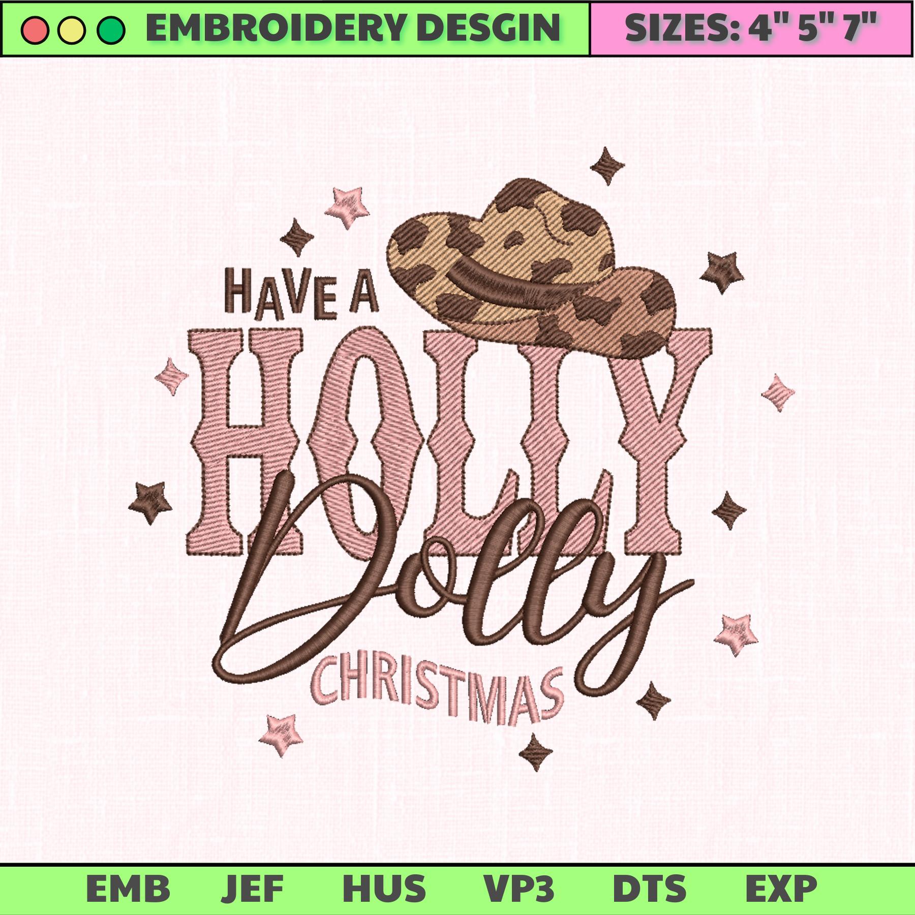 Christmas Embroidery Design, Have A Holly Dolly Christmas De | Inspire ...