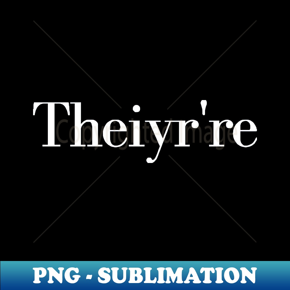 Theiyrre Their There Theyre Grammar Typo Essential grammar g | Inspire ...