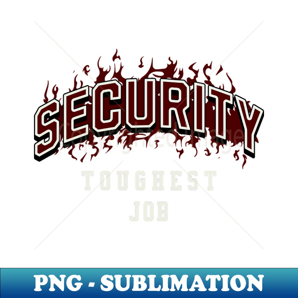 Security Job - Unique Sublimation PNG Download - Unleash You | Inspire ...
