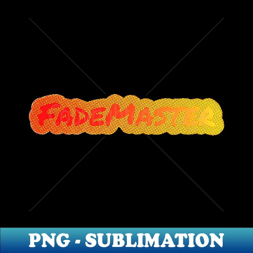 Fade Master - Aesthetic Sublimation Digital File - Stunning | Inspire ...