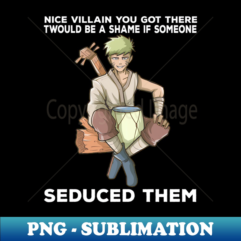 Bard Class Pen and Paper RPG Fun Roleplaying PnP Seduce Meme - Inspire ...