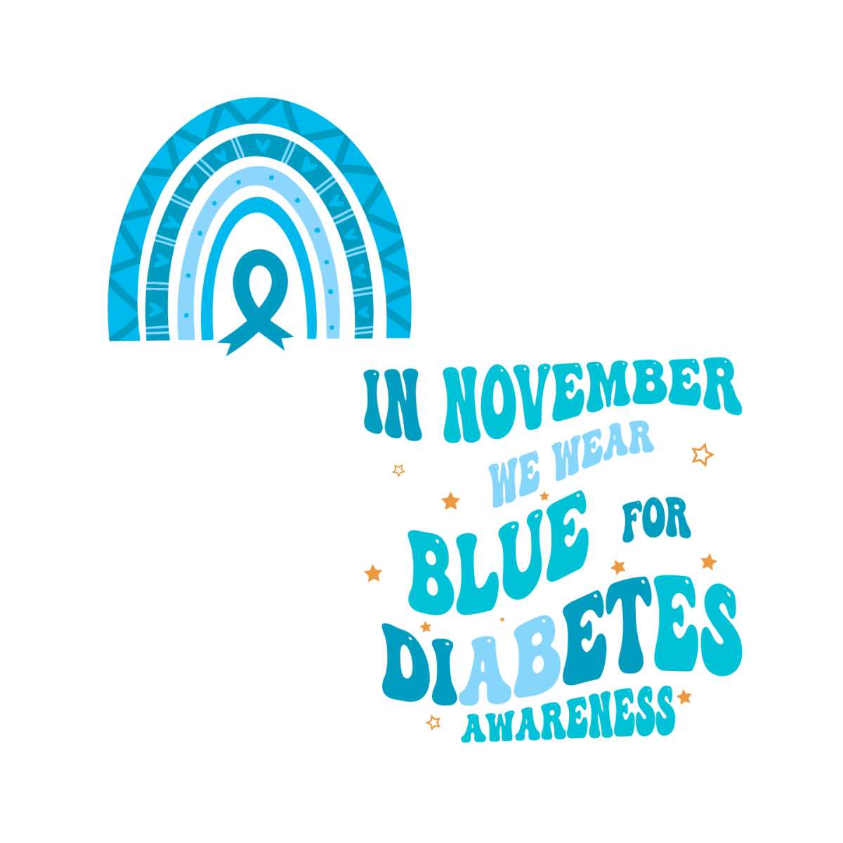 Diabetes Month In November We Wear Blue SVG Cricut Files | Inspire Uplift