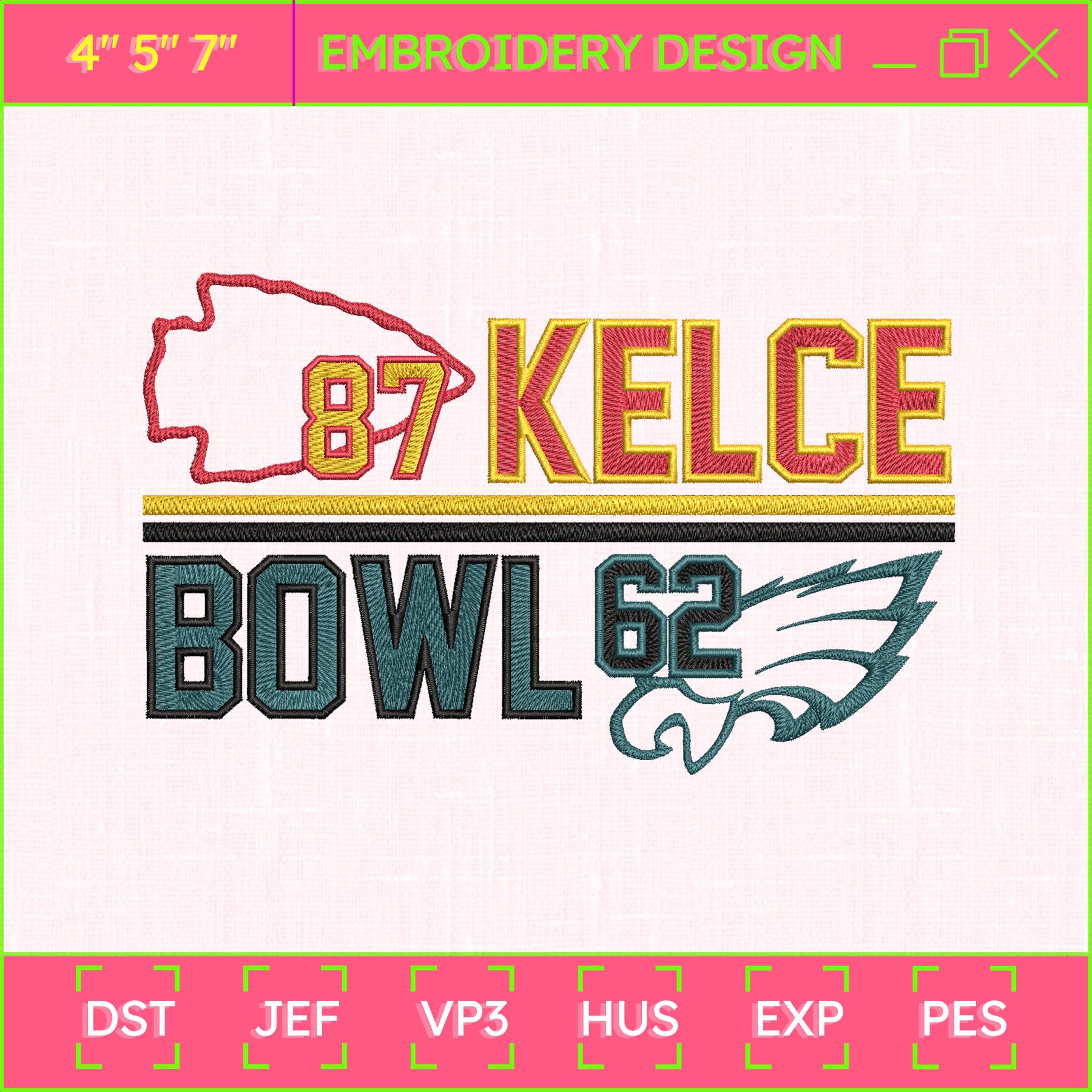 87 KELCE VS BOWL 62 Embroidery Design, NFL Super Bowl LVII F | Inspire ...