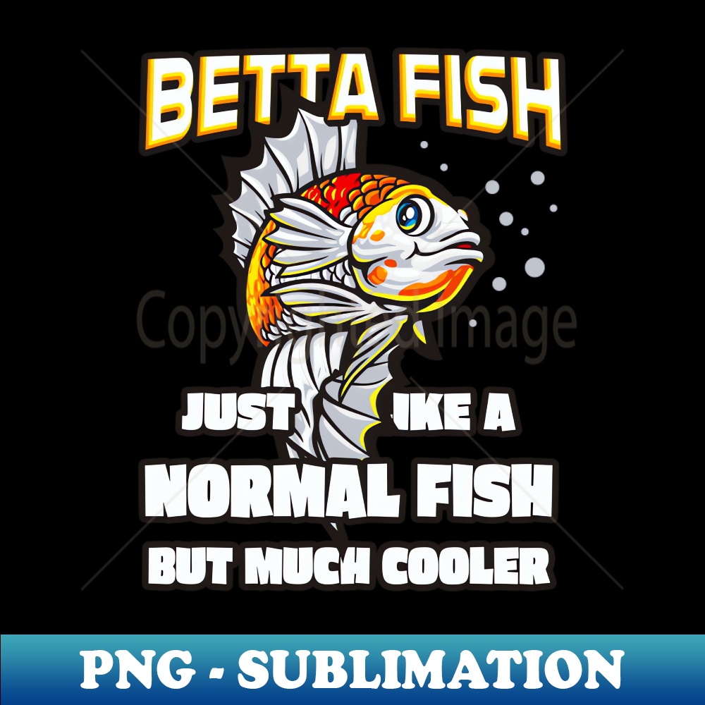 Funny Betta Fish Lover Aquarium Fishes - Artistic Sublimatio | Inspire ...