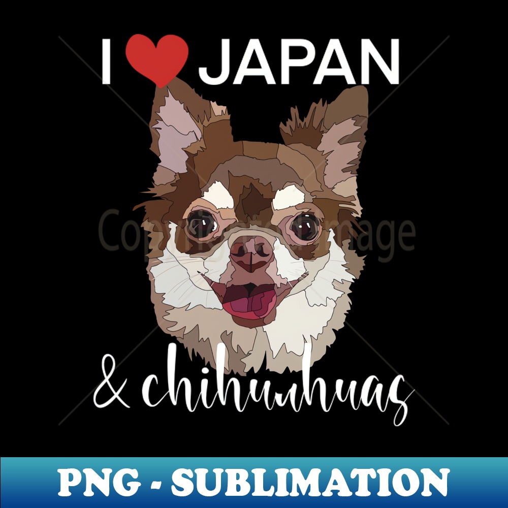 I Love Japan And Chihuahua Dog - Premium Sublimation Digital | Inspire ...