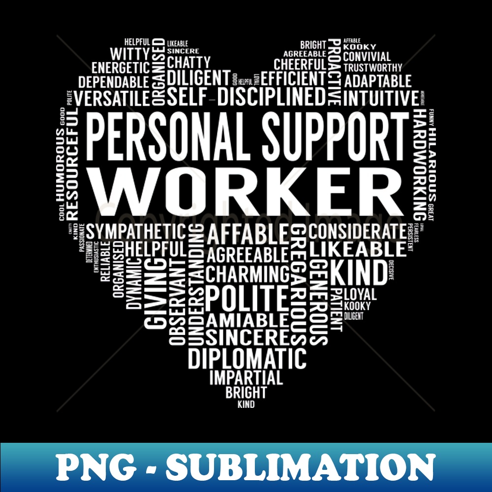 Personal Support Worker Heart - Unique Sublimation PNG Downl | Inspire ...