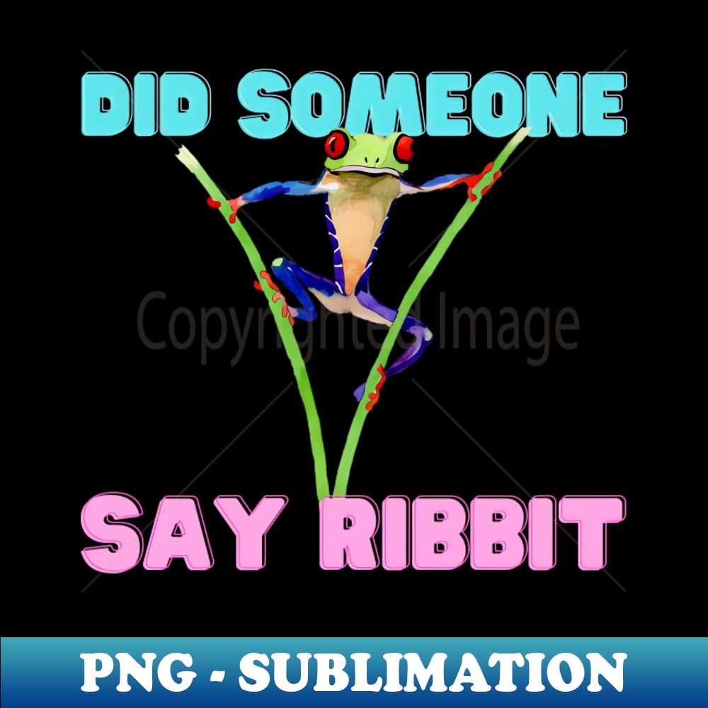 Red-Eyed Tree Frog - Did Someone Say Ribbit - Special Editio | Inspire ...
