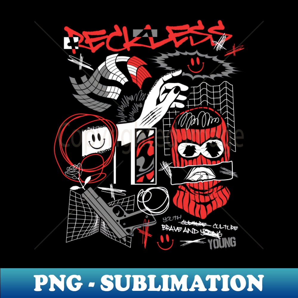 Reckless - PNG Sublimation Digital Download - Stunning Subli - Inspire ...