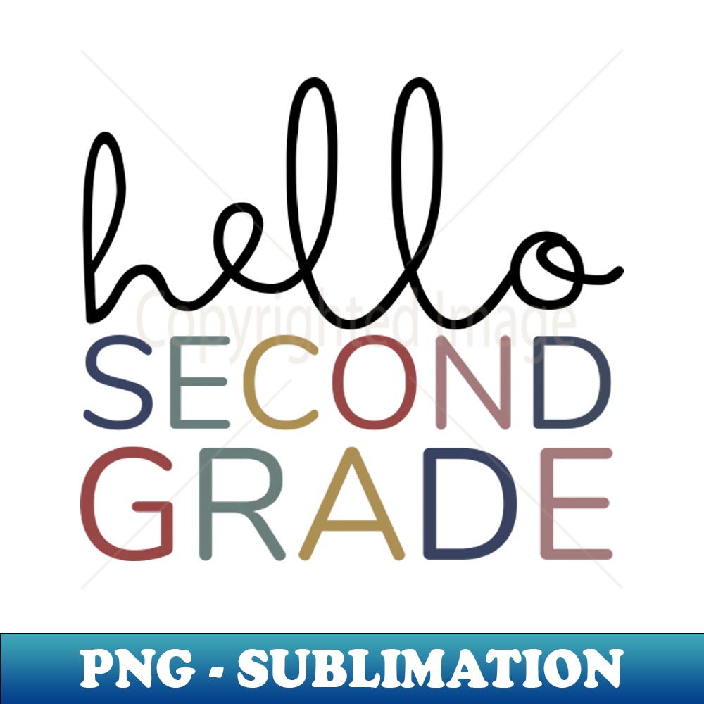 HELLO SECOND GRADE - Stylish Sublimation Digital Download - | Inspire ...