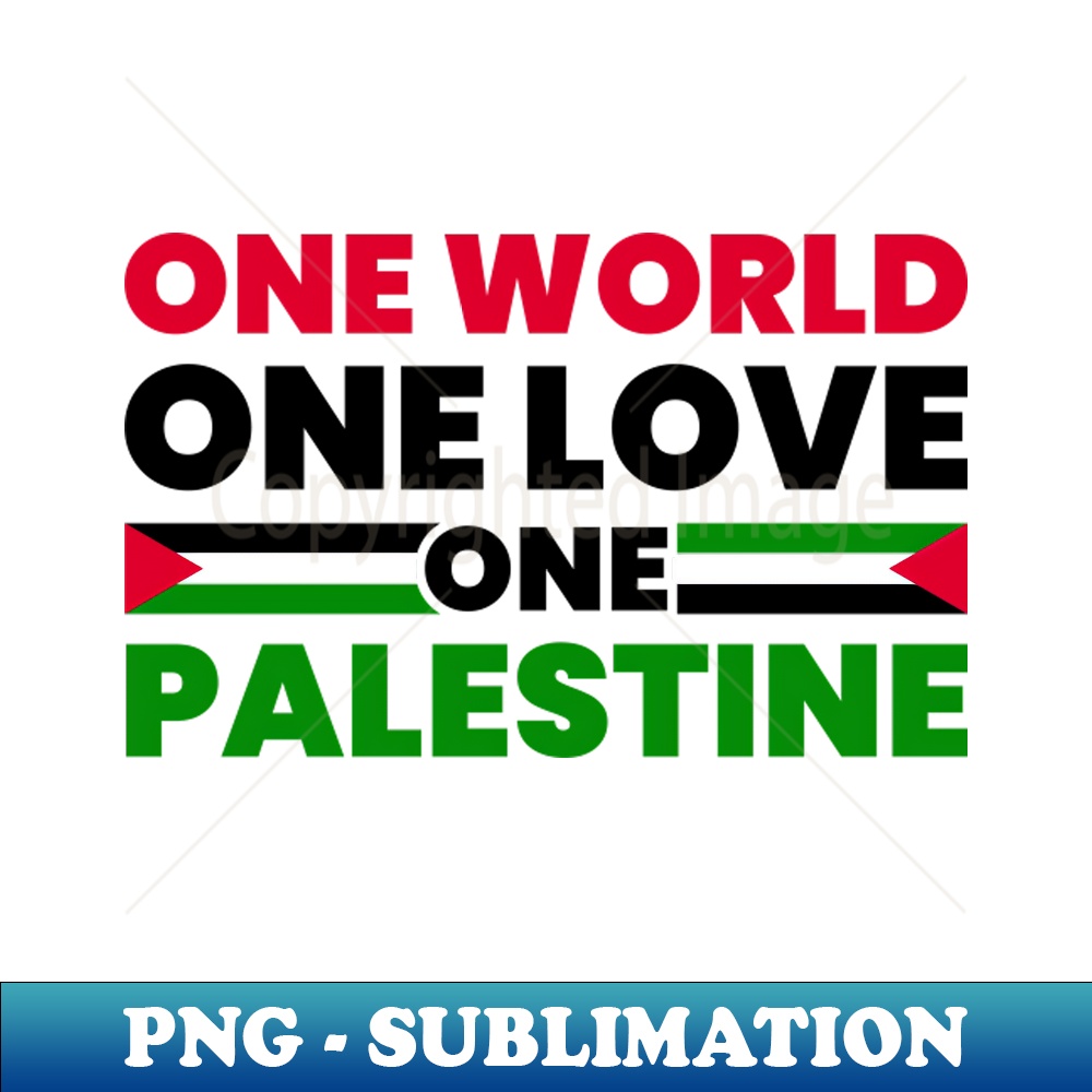 One World One Love One Palestine - Creative Sublimation PNG | Inspire ...