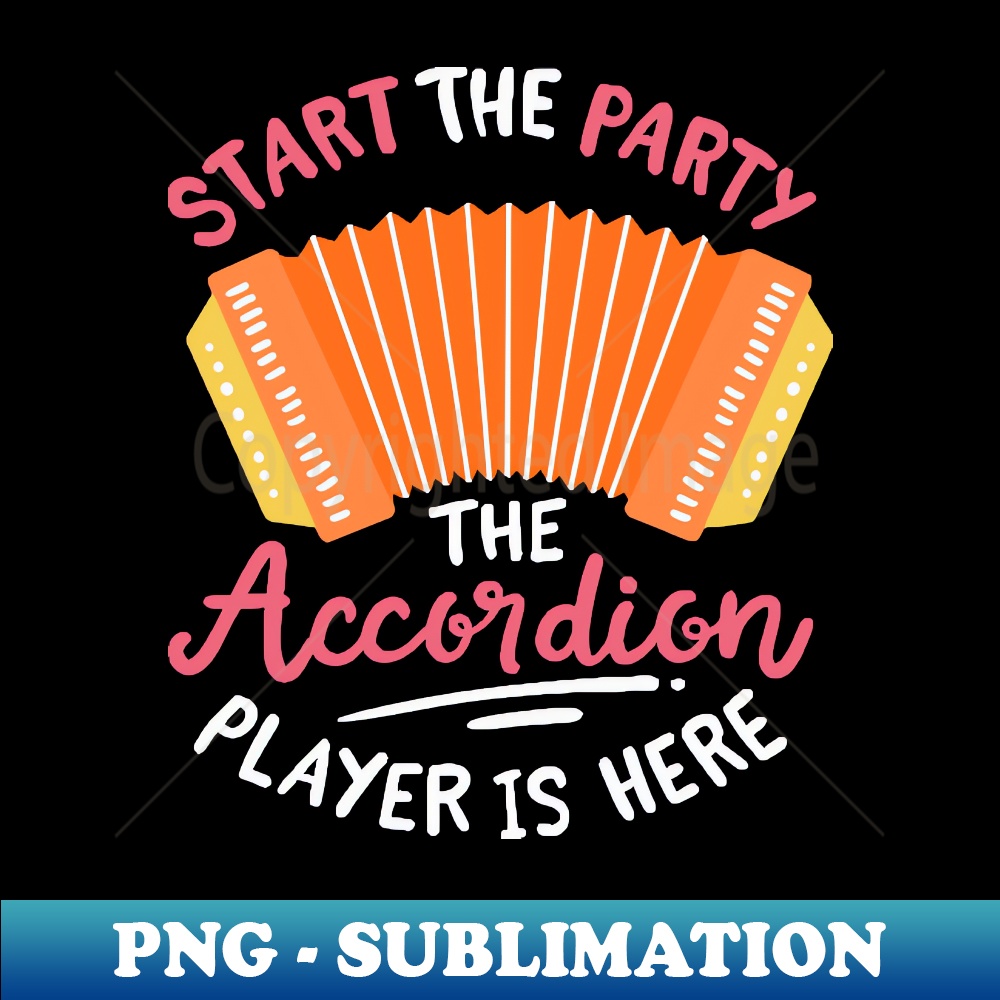 Start The Party The Accordion Player Is Here - Decorative Su | Inspire ...