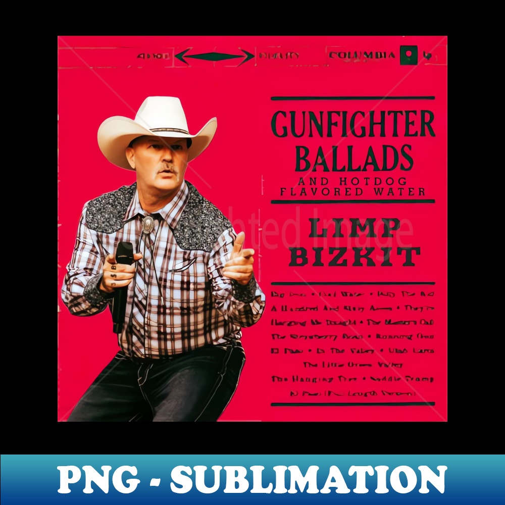 Limp Bizkit Gunfighter Ballads - Professional Sublimation Di | Inspire ...
