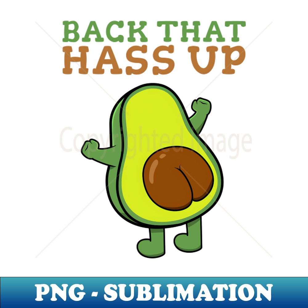 Funny Avocado Sexy Dat Hass Keto Gift - Professional Sublima - Inspire Uplift