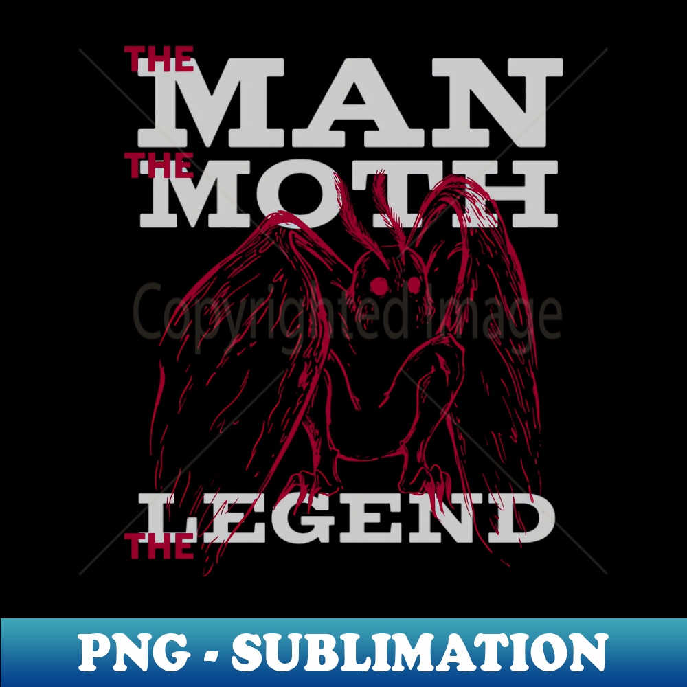 The man The Moth The Legend - High-Resolution PNG Sublimatio - Inspire ...