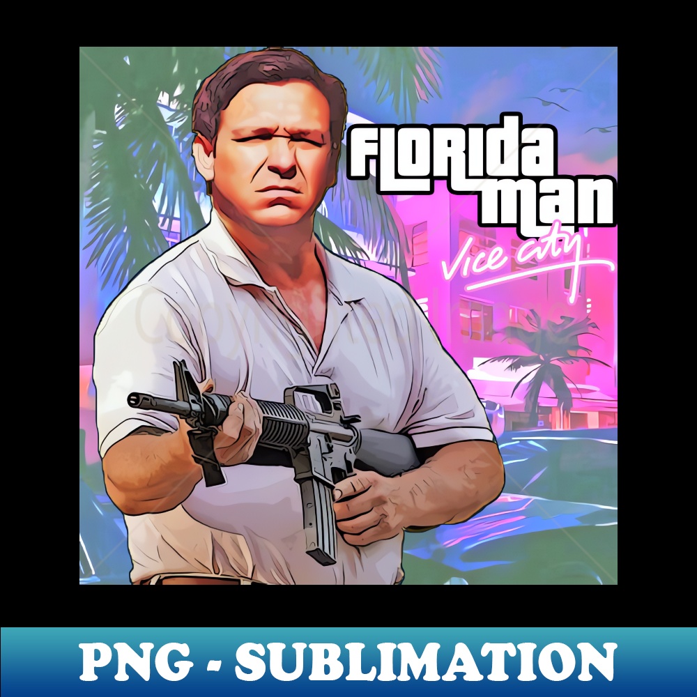 Ron DeSantis Florida Man - Modern Sublimation PNG File - Unl - Inspire ...