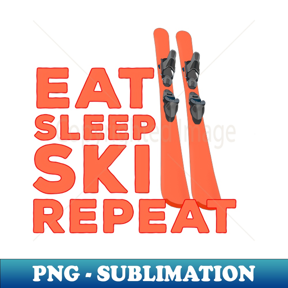 Eat Sleep Ski Repeat - Elegant Sublimation PNG Download - Ca | Inspire Uplift