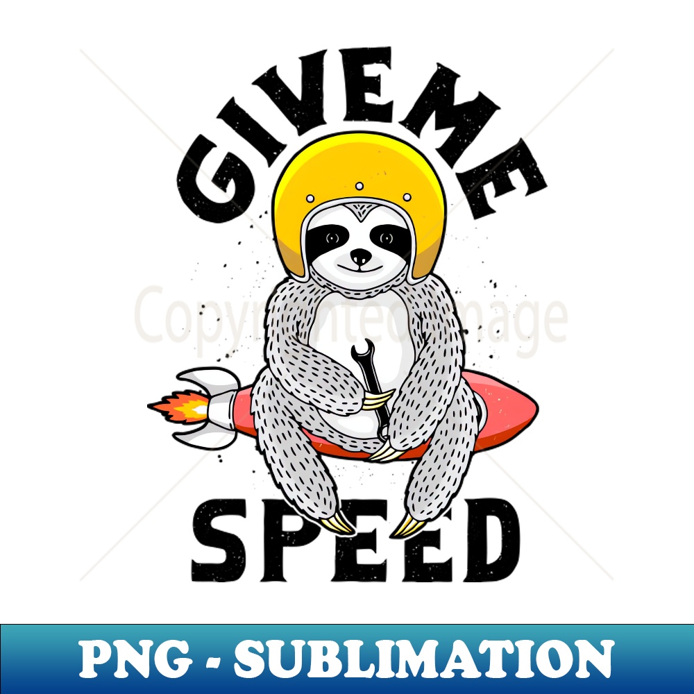 give me speed god - PNG Transparent Sublimation Design - Unl - Inspire ...