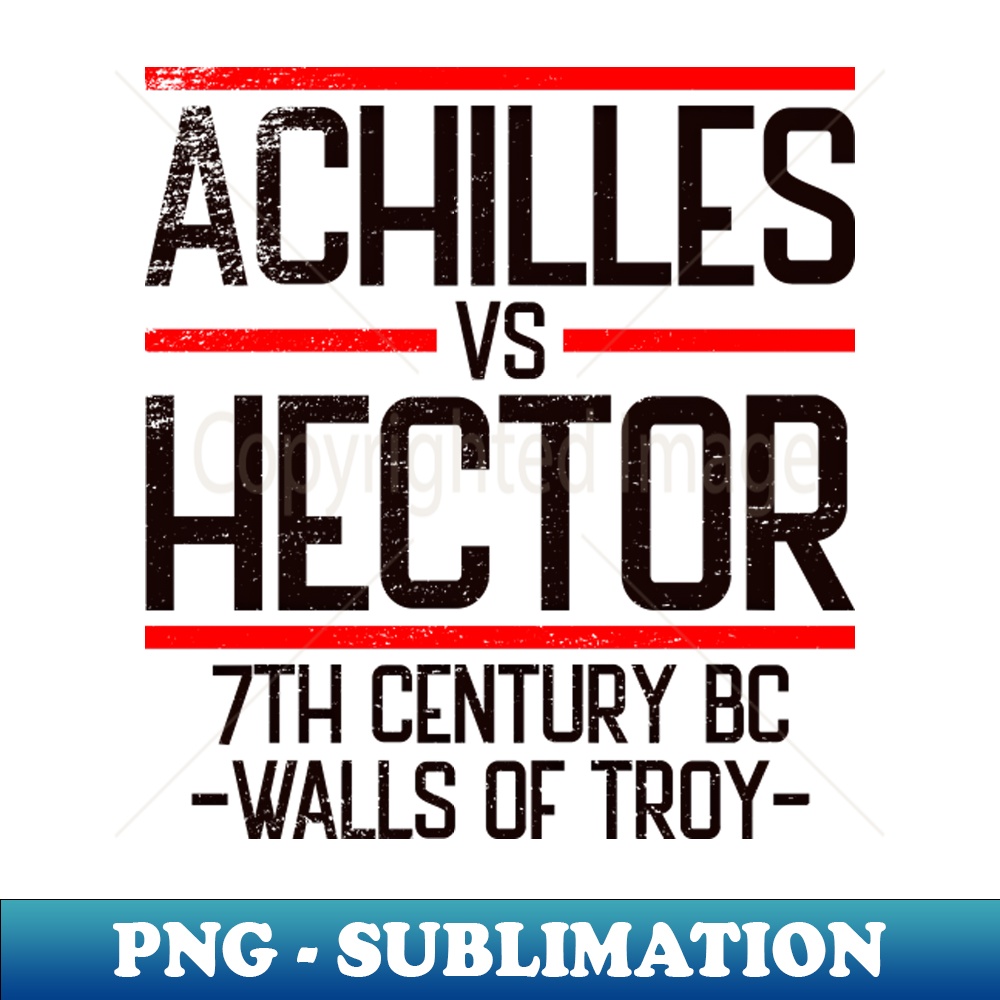 Achilles vs Hector - Modern Sublimation PNG File - Transform - Inspire ...