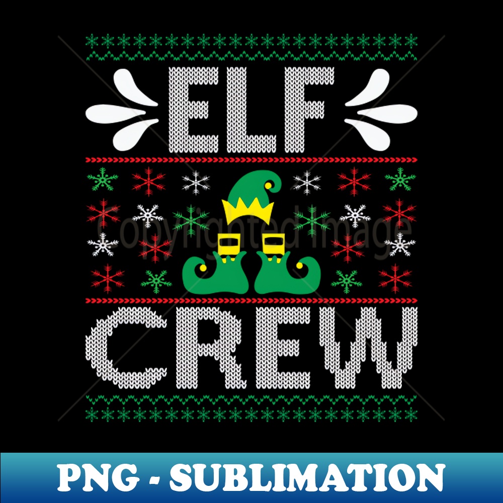 Elf Crew - Sublimation-Ready PNG File - Stunning Sublimation | Inspire ...