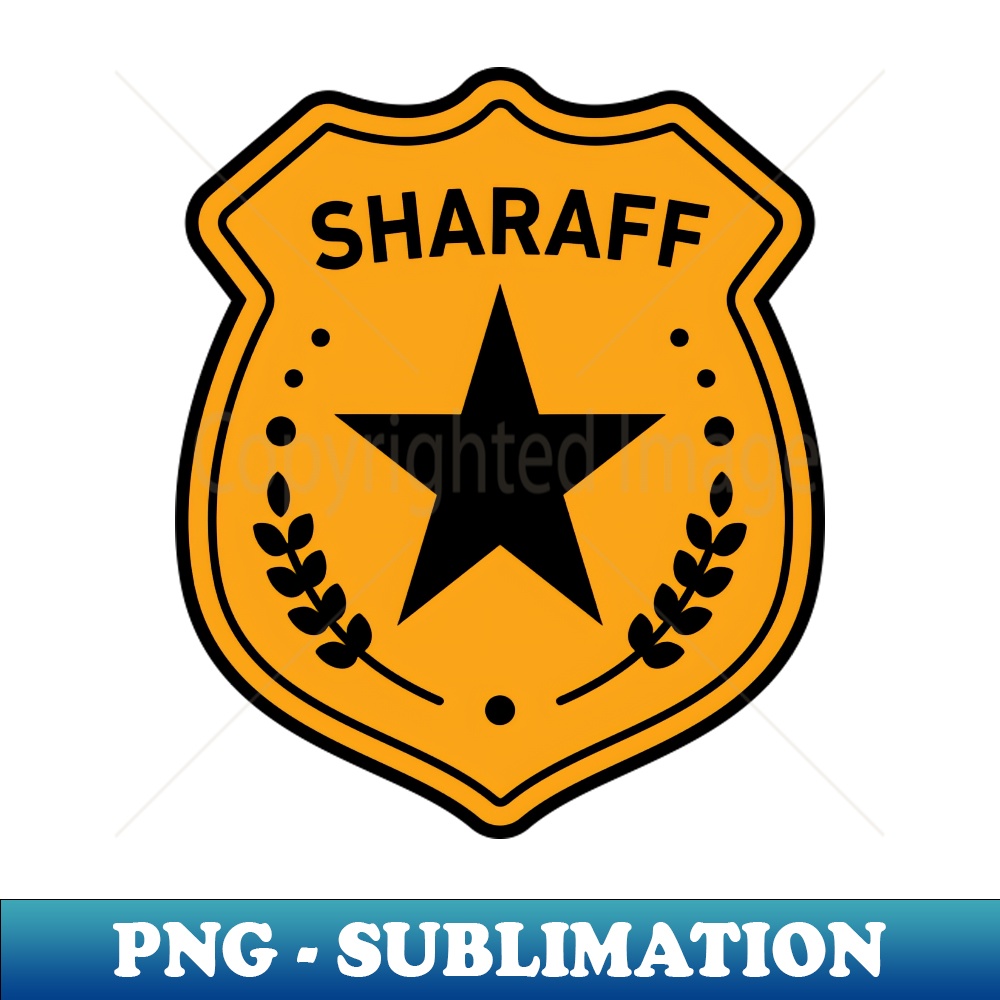 Sherrif is a Sharaff and this is a funny badge - Signature S | Inspire ...