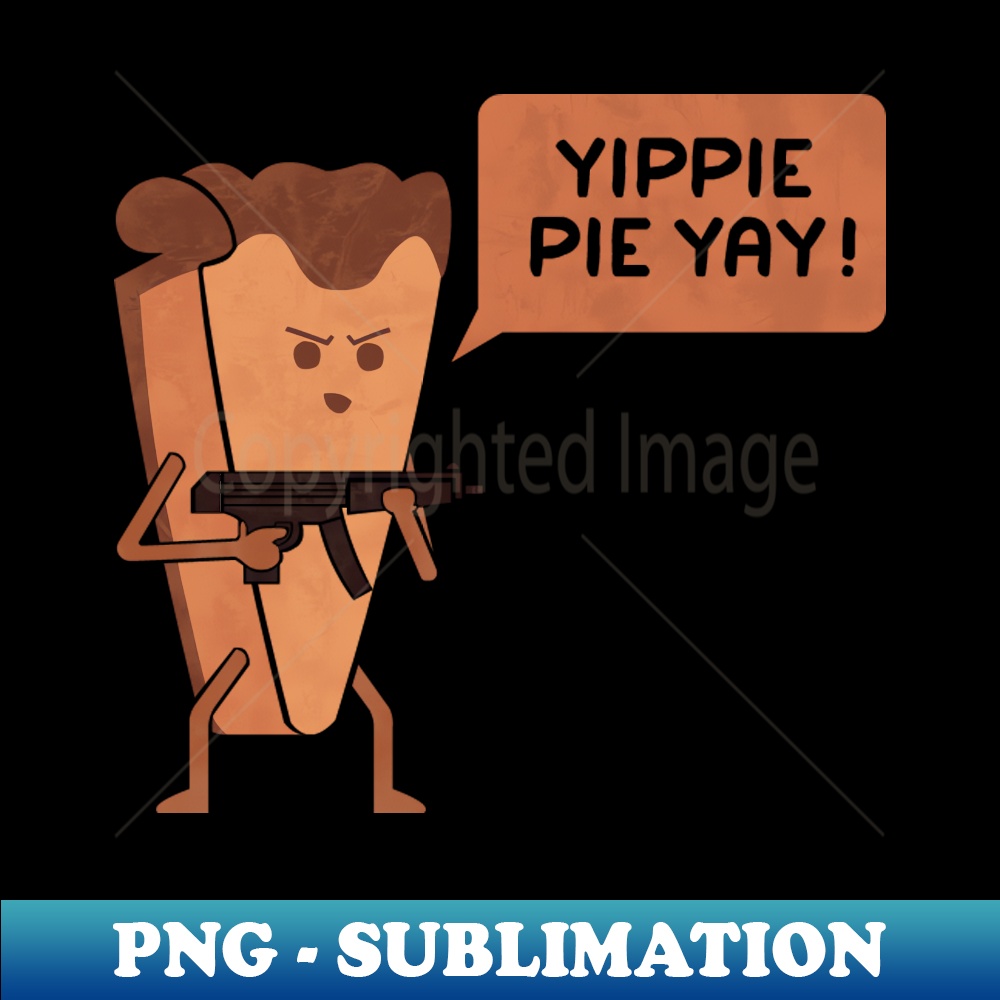 Pie Hard - PNG Transparent Sublimation Design - Capture Imag | Inspire ...