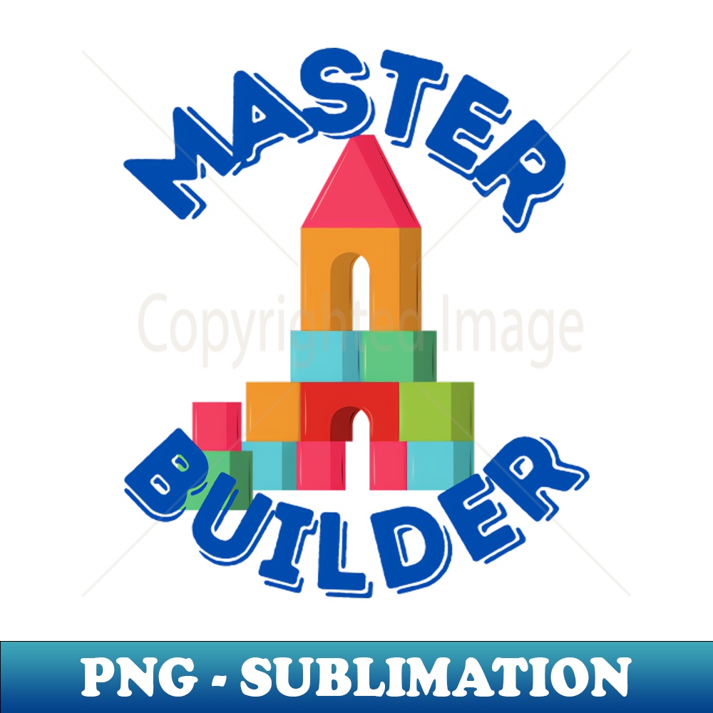 master builder - Creative Sublimation PNG Download - Bring Y - Inspire ...