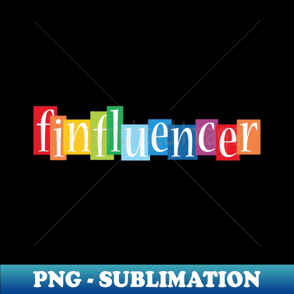 finfluencer - Digital Sublimation Download File - Create wit | Inspire ...