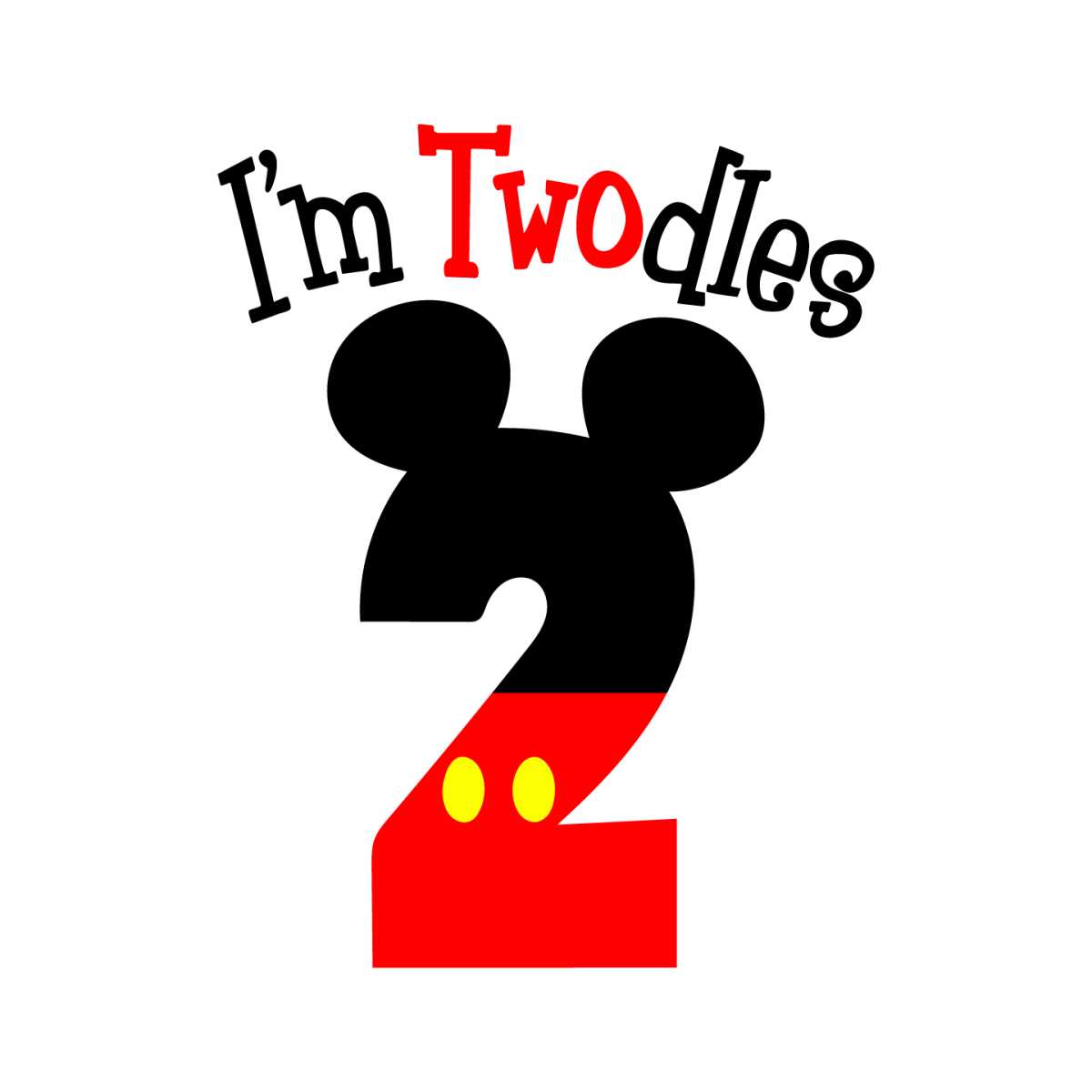 I'm Twodles svg, Mickey number 2 SVG, Birthday number 2 Silh | Inspire ...