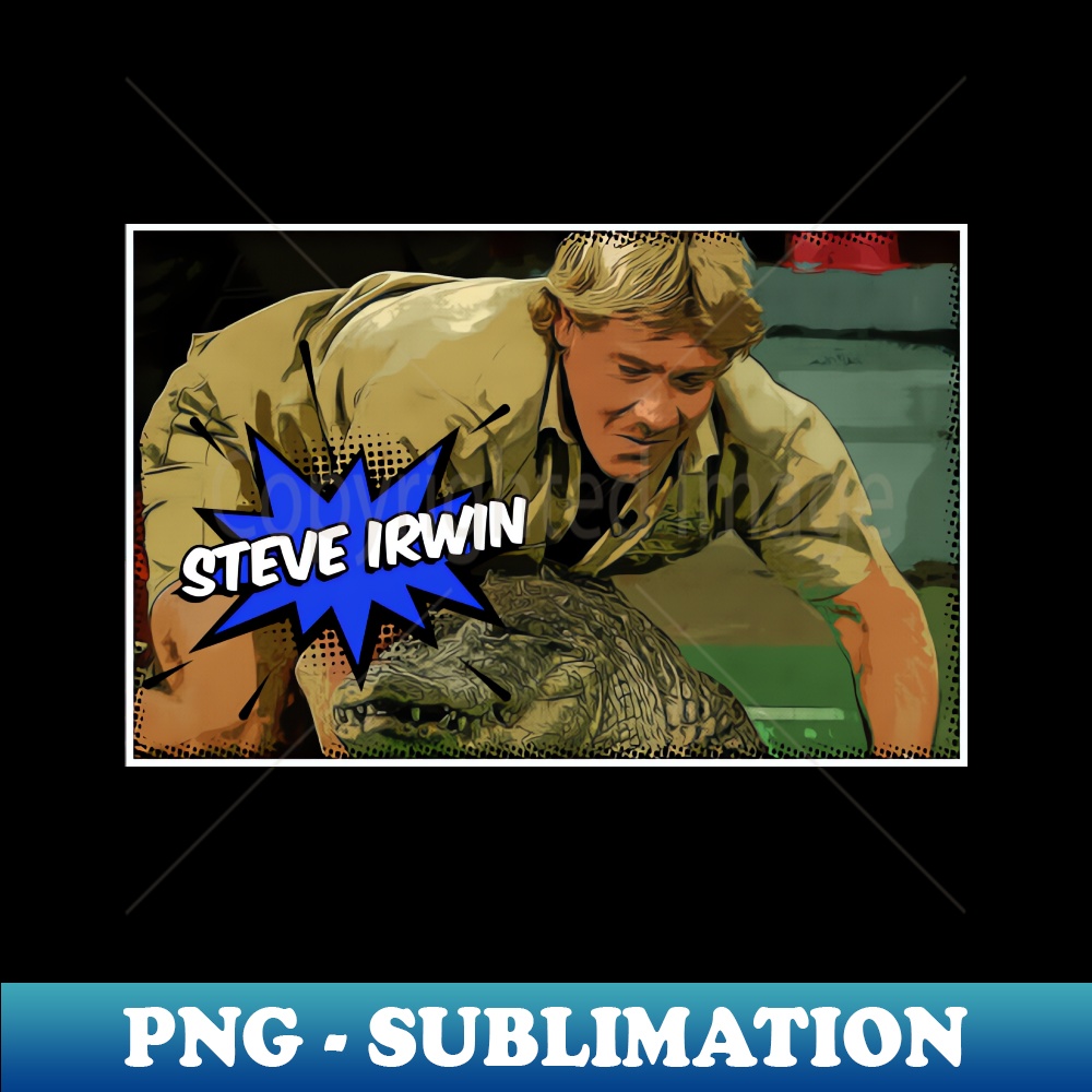 Steve Irwin Montage - Vintage Sublimation PNG Download - Per | Inspire ...