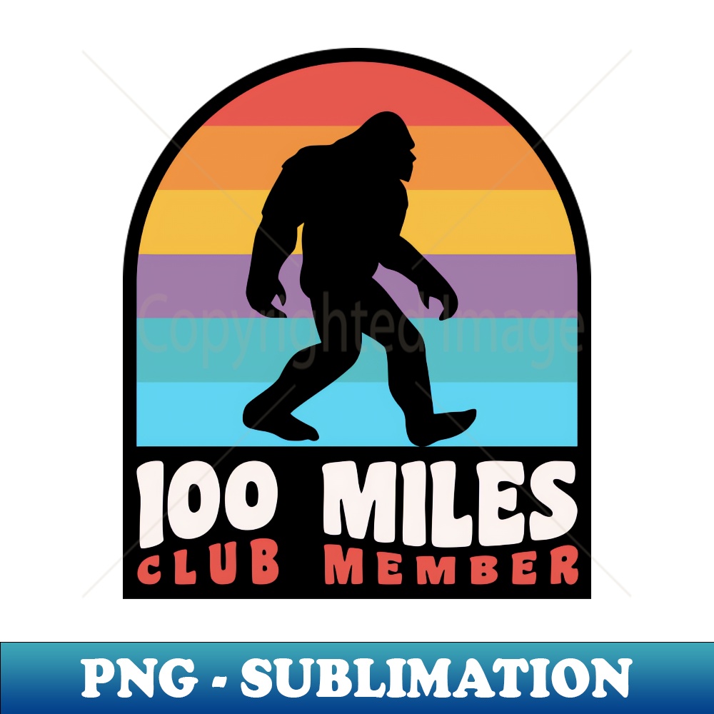 100 Miles Ultra Runner Trail Running Bigfoot 100 Miles Club - Inspire ...
