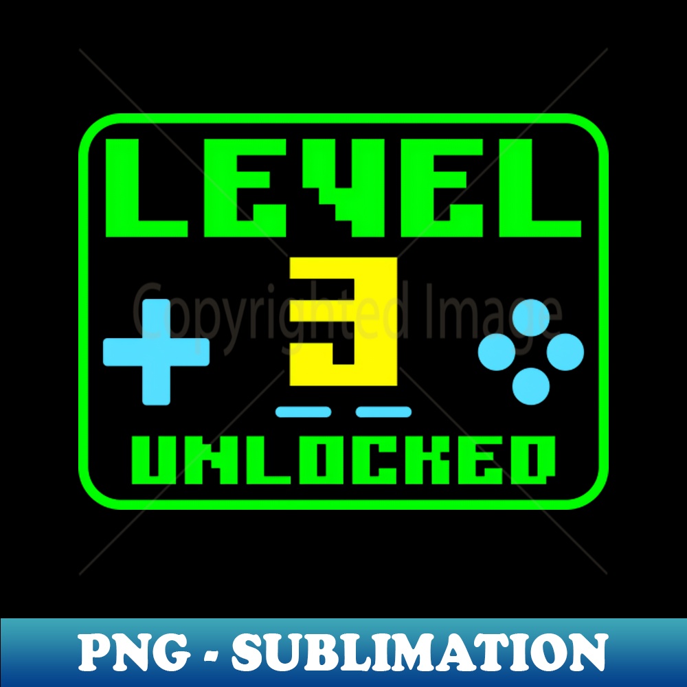 Level 3 Unlocked - Creative Sublimation PNG Download - Perfe | Inspire ...