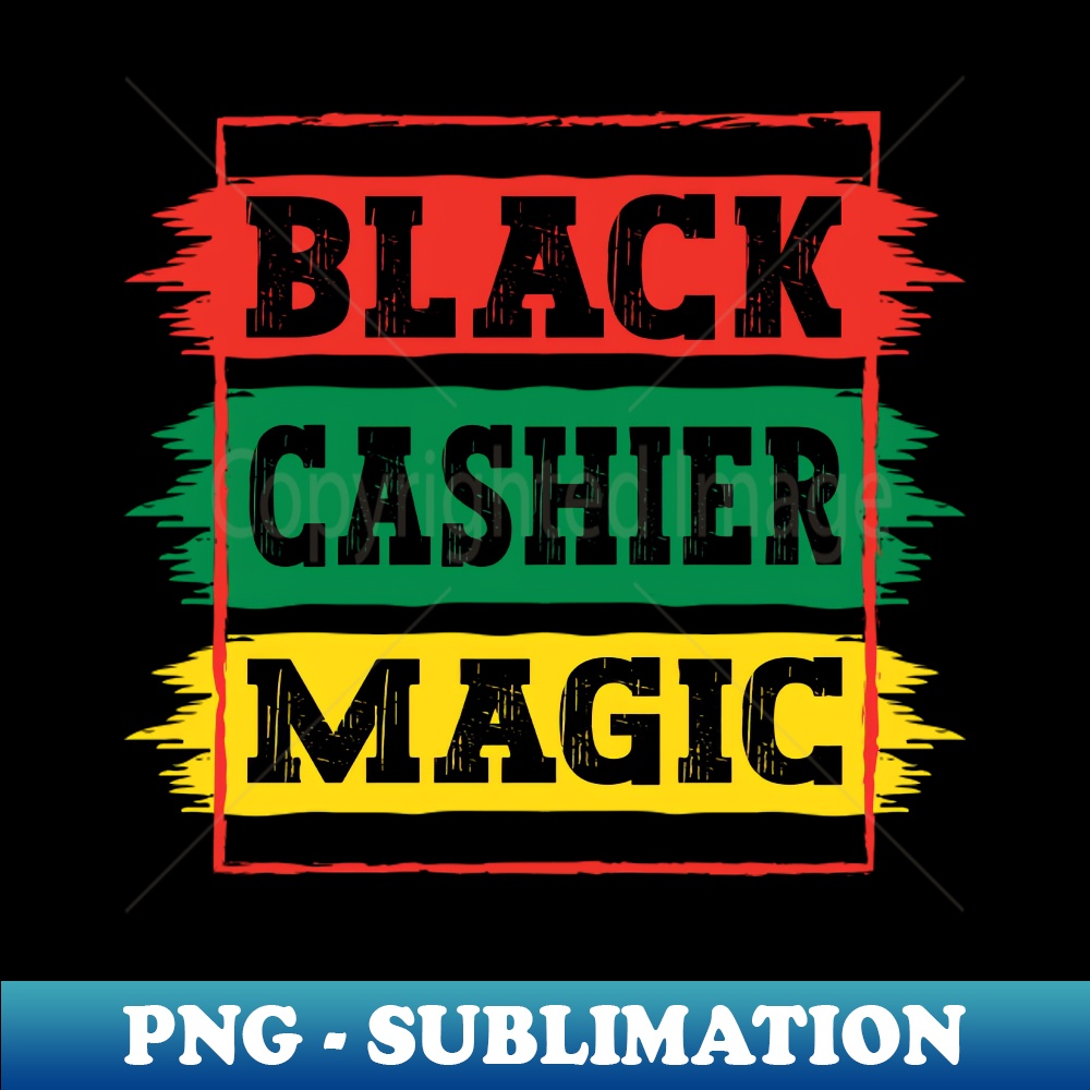 Black Cashier Magic Black African History Month Pride Cashie | Inspire ...