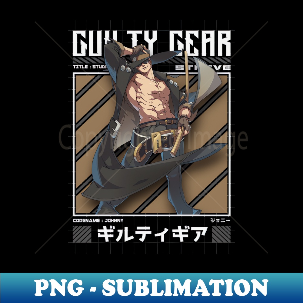 Johnny - Guilty Gear Strive - Unique Sublimation PNG Downloa | Inspire ...
