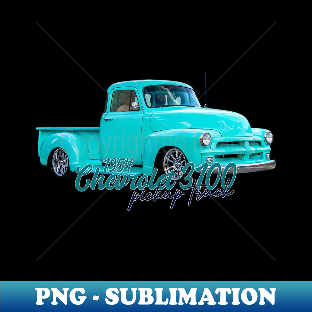 1954 Chevrolet 3100 Pickup Truck - Elegant Sublimation PNG D - Inspire ...